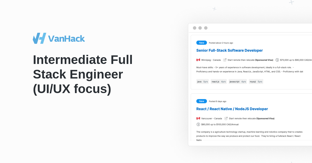 Intermediate Full Stack Engineer (UI/UX focus) - VanHack